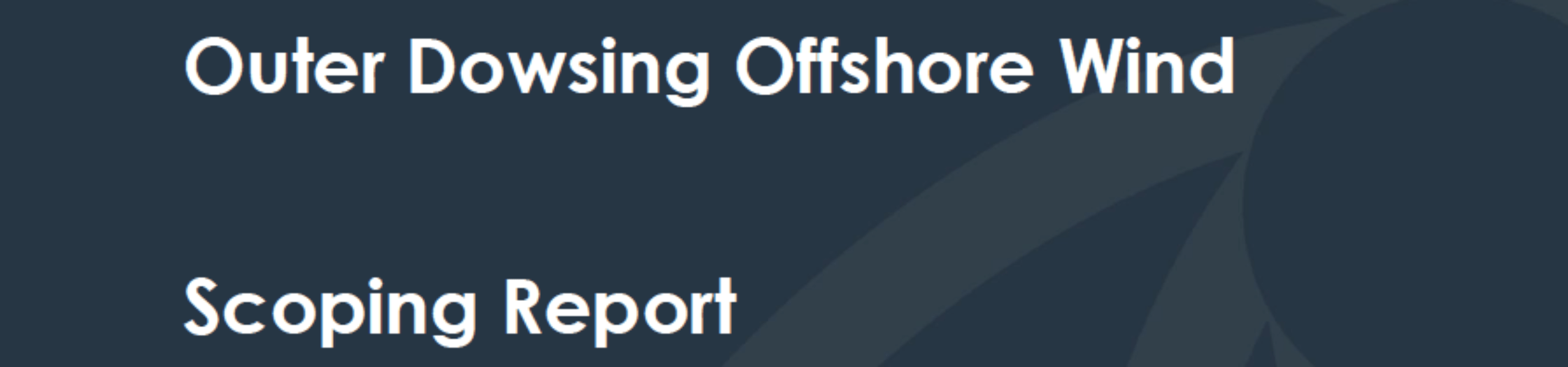 Outer Dowsing Offshore Wind begins consultation after passing key ...